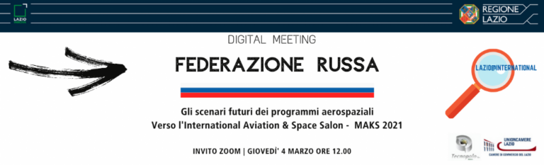 Digital Meeting & b2b - FEDERAZIONE RUSSA. Gli scenari futuri dei programmi Aerospaziali. Verso ...